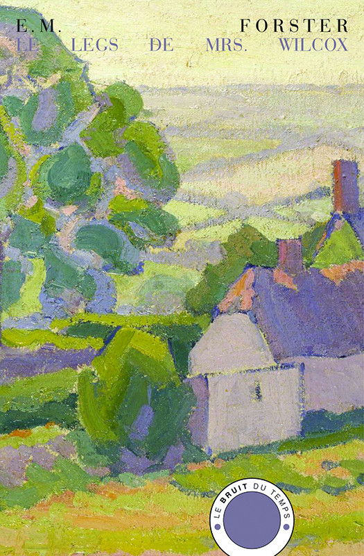 Howards End de Forster - Éditions Le Bruit du temps - Le bruit du temps